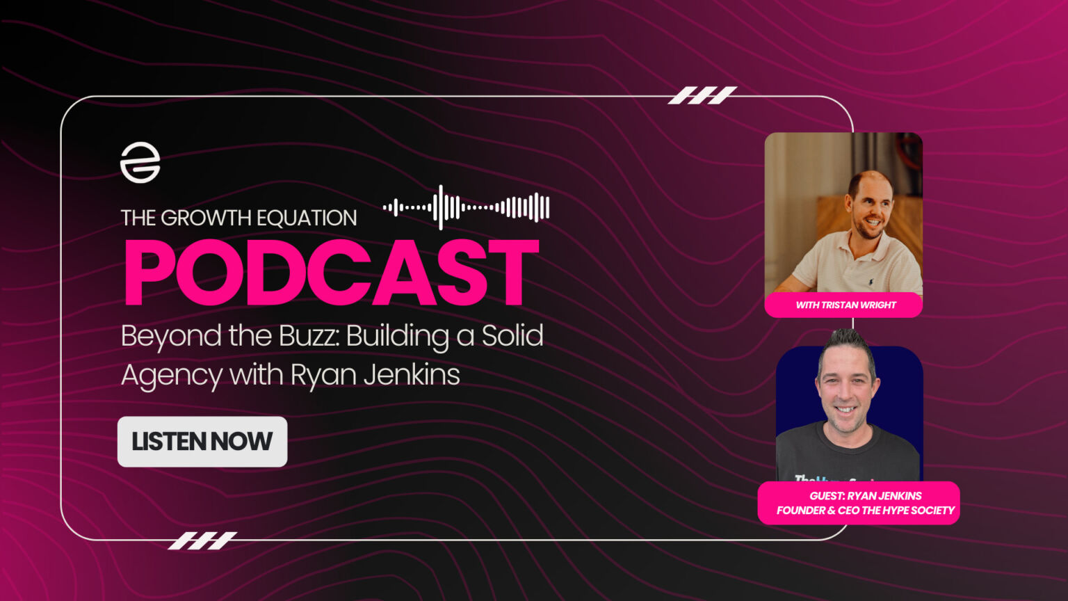 Beyond the Buzz: Building a Solid Agency with Ryan Jenkins | Evolve to Grow